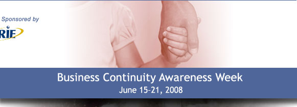 Business Continuity Awareness Week (BCAW) - June 2008